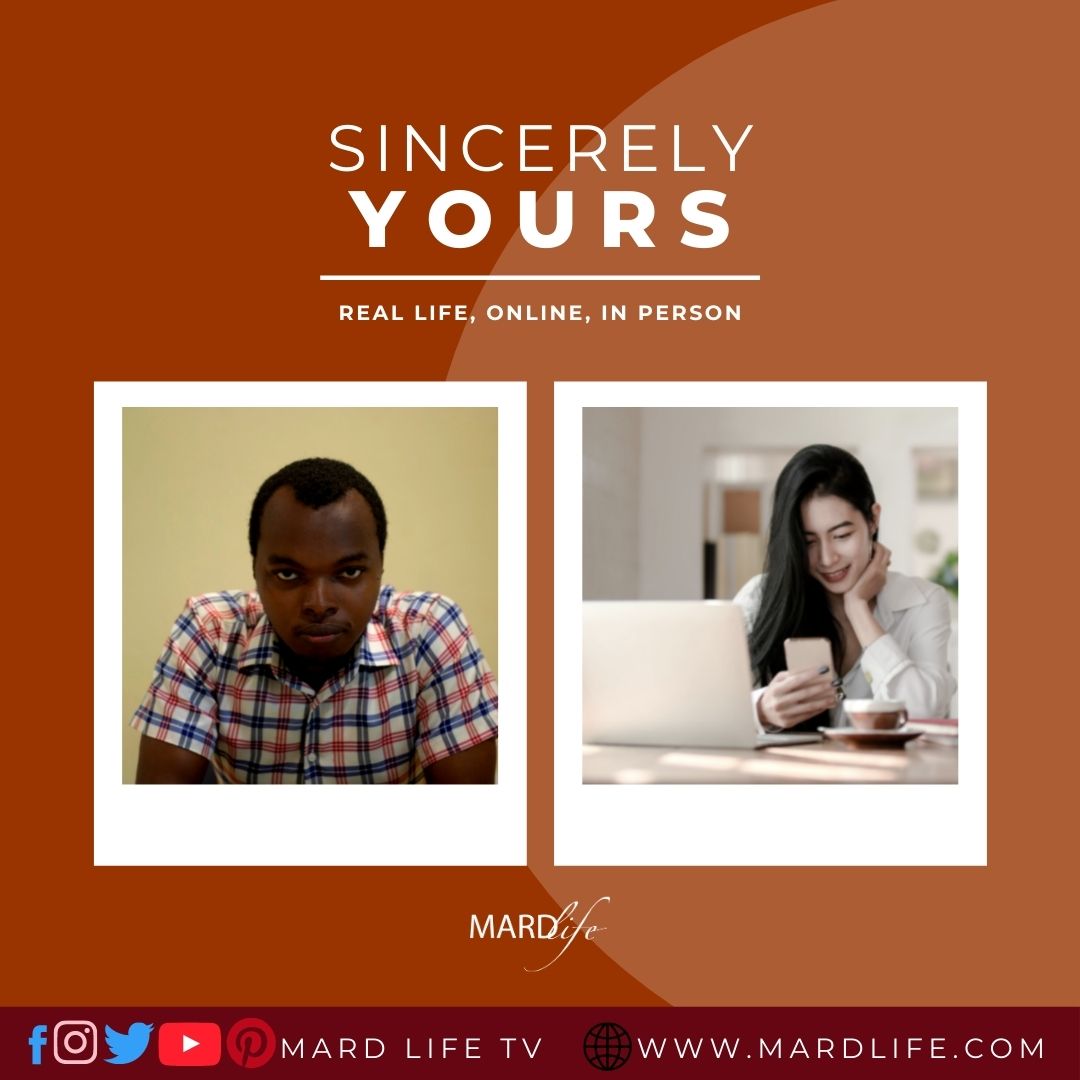 Real Life, Online, In Person (Sincerely Yours) - MARD LIFE